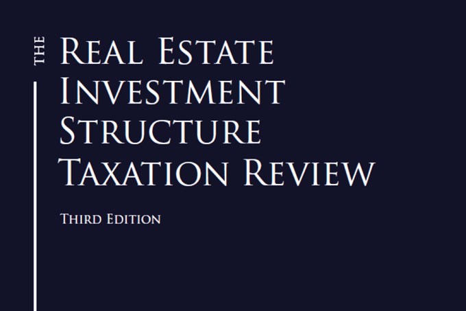 The Real Estate Investment Structure Taxation Review | Loyens & Loeff